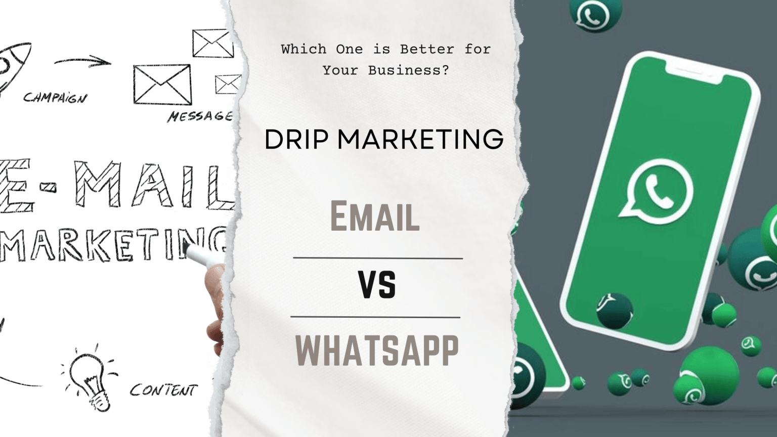 Email Drip Marketing vs Whatsapp Drip Marketing: Which One is Better ...