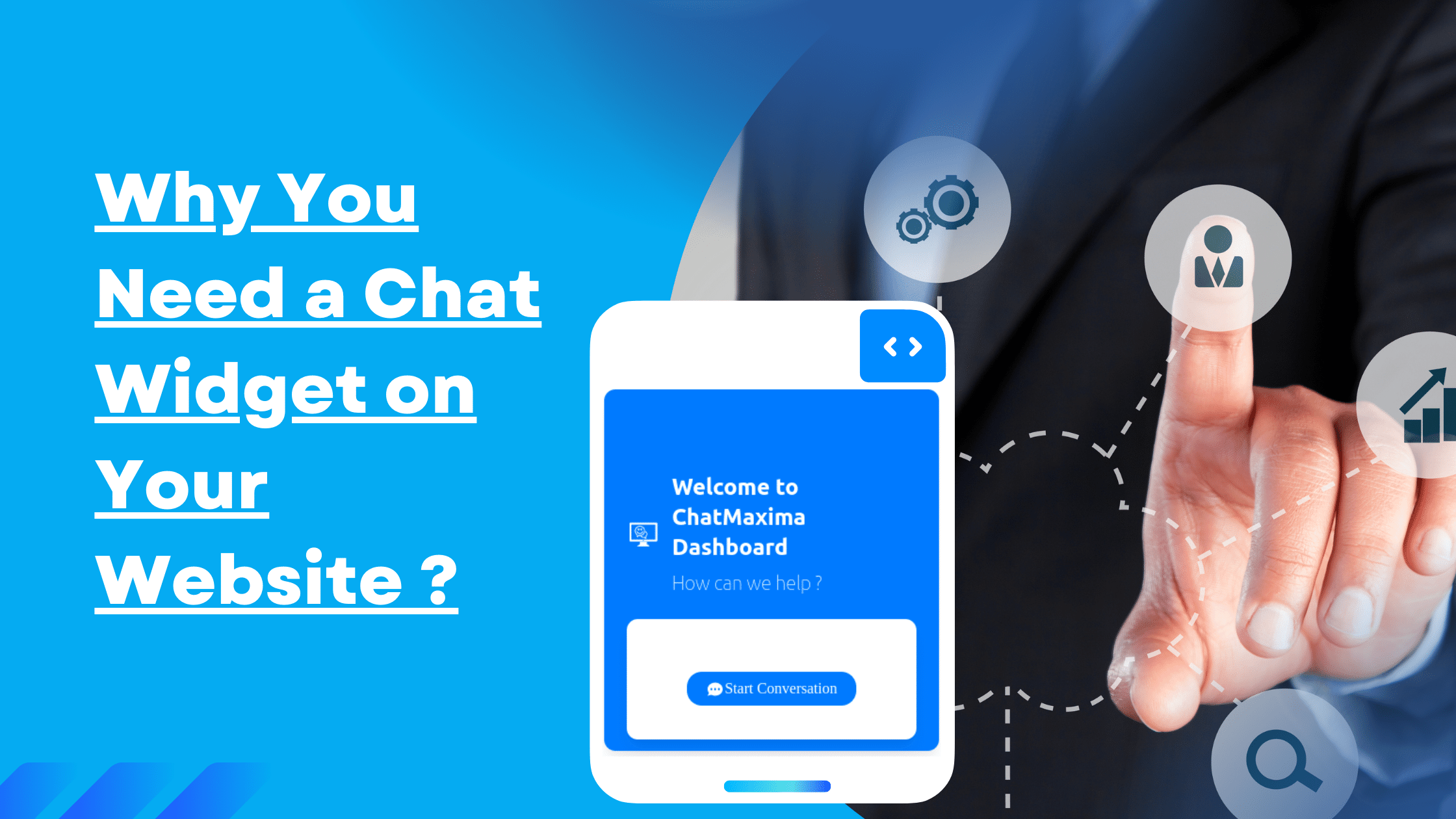 Why You Need a Chat Widget on Your Website ? - ChatMaxima Blog