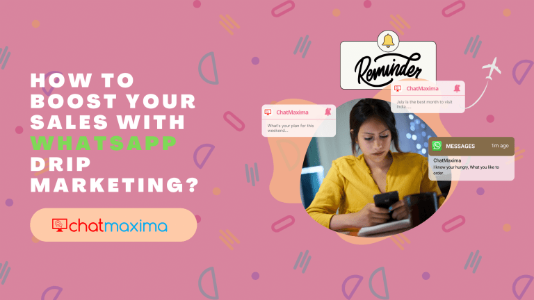 How to Boost Your Sales with WhatsApp Drip Marketing and ChatMaxima ...