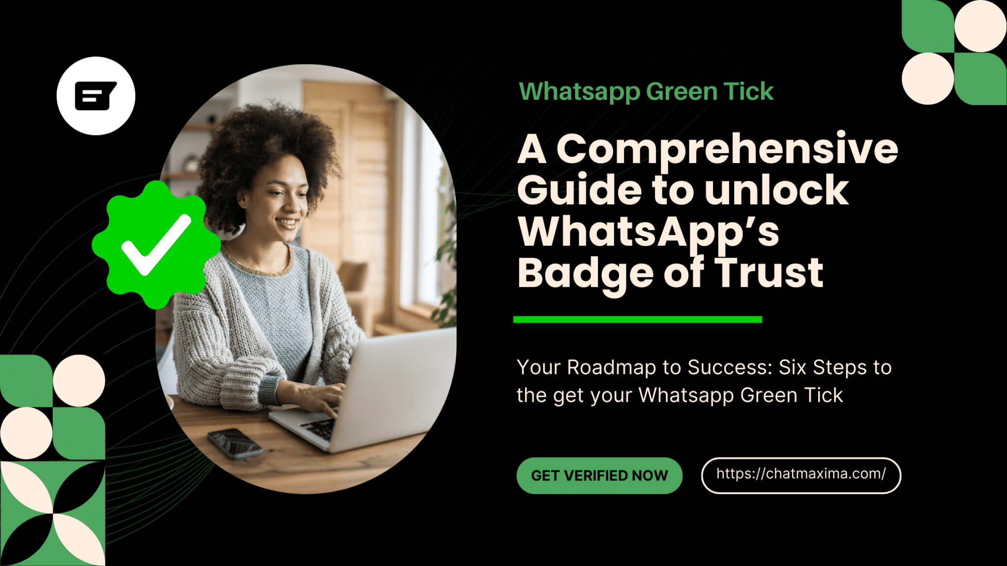 A Comprehensive Guide to unlock WhatsApp’s Green Tick, the Badge of ...