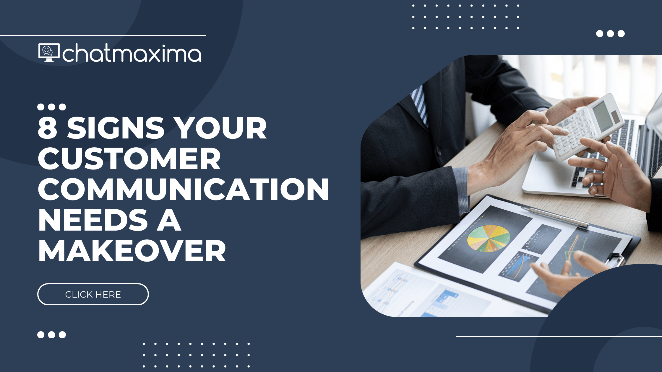 8 Signs Your Customer Communication Needs a Makeover