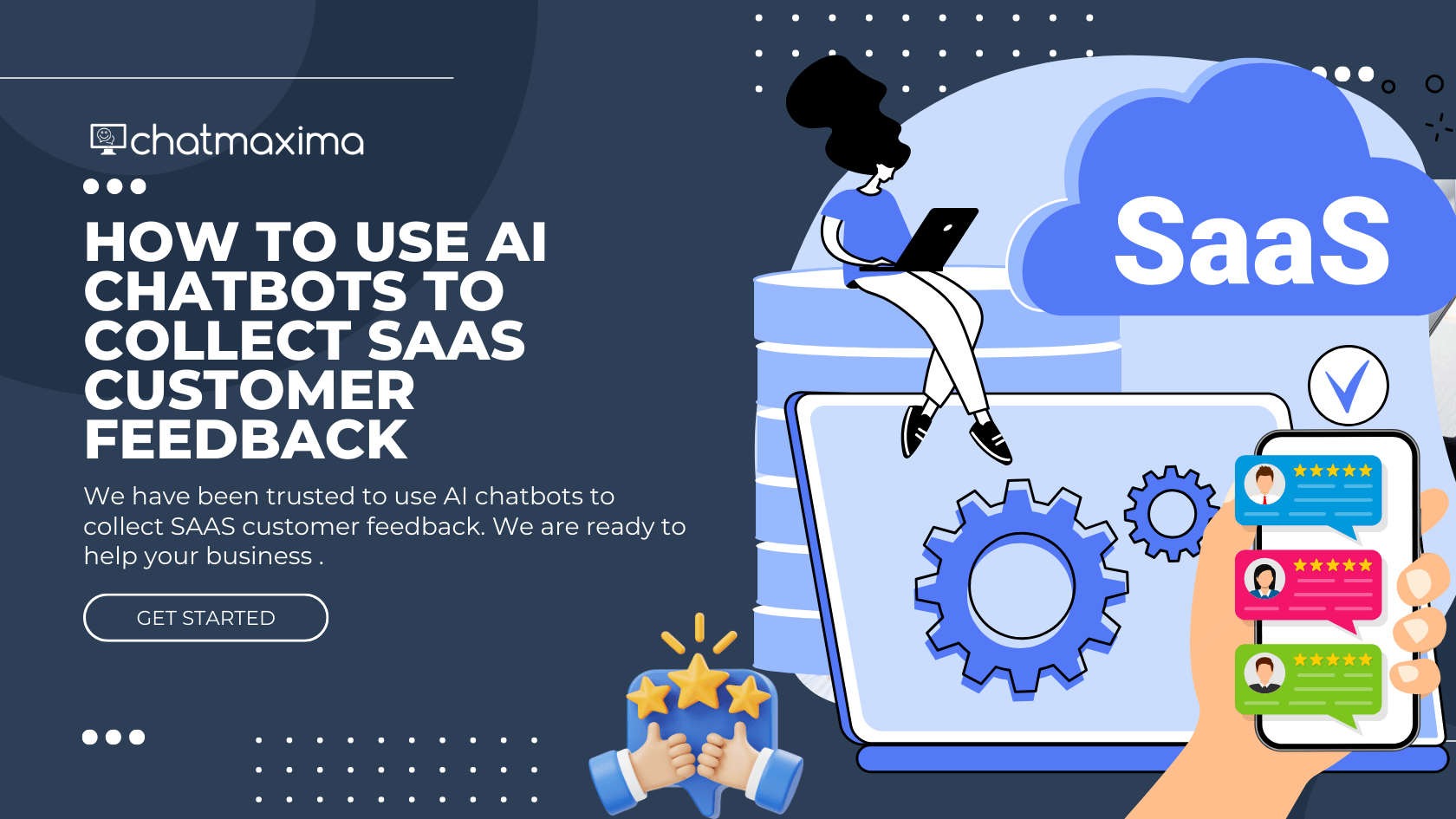 How to Use AI Chatbots to Collect SaaS Customer Feedback - ChatMaxima Blog