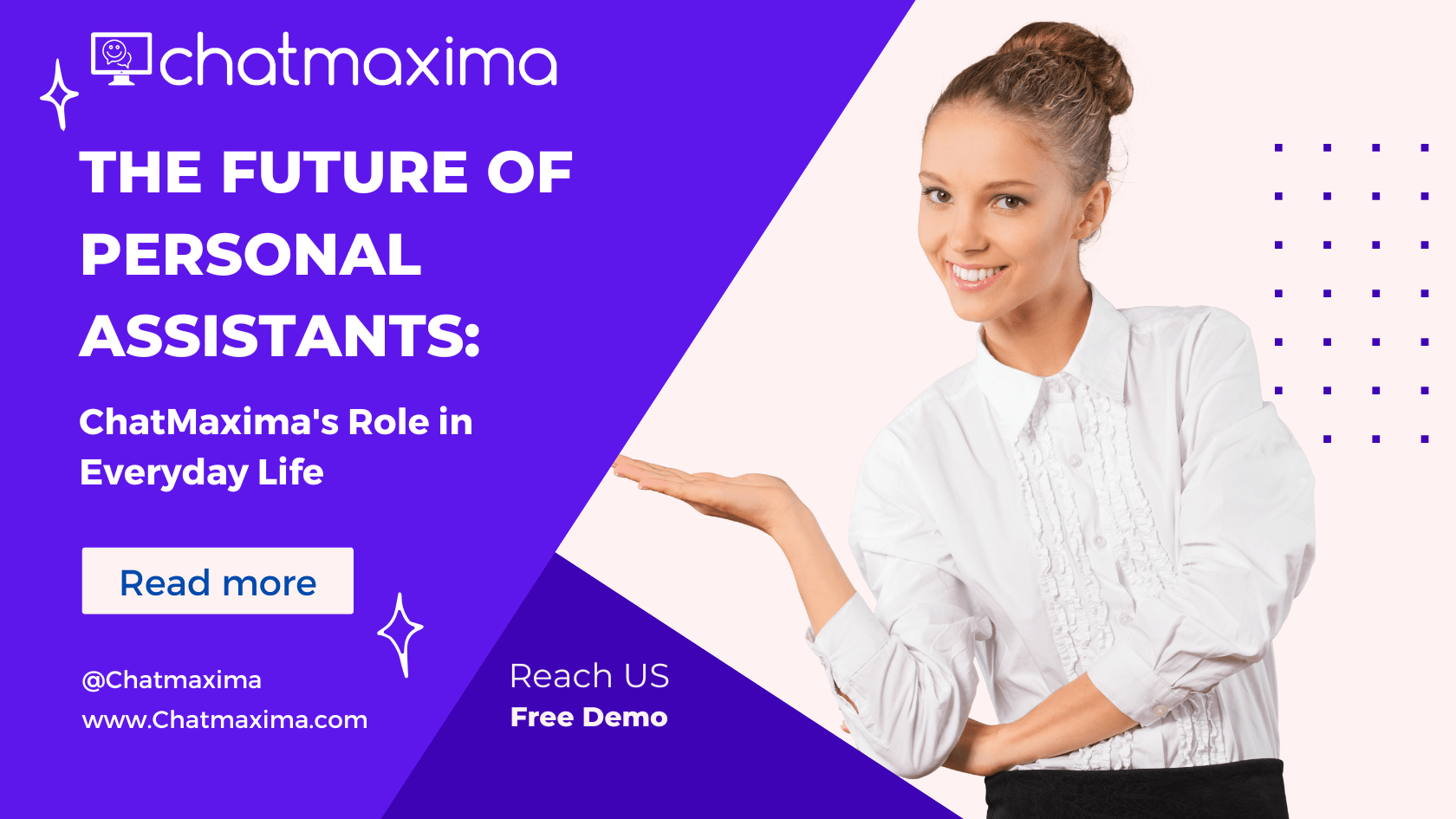 The Future of Personal Assistants: ChatMaxima’s Role in Everyday Life ...