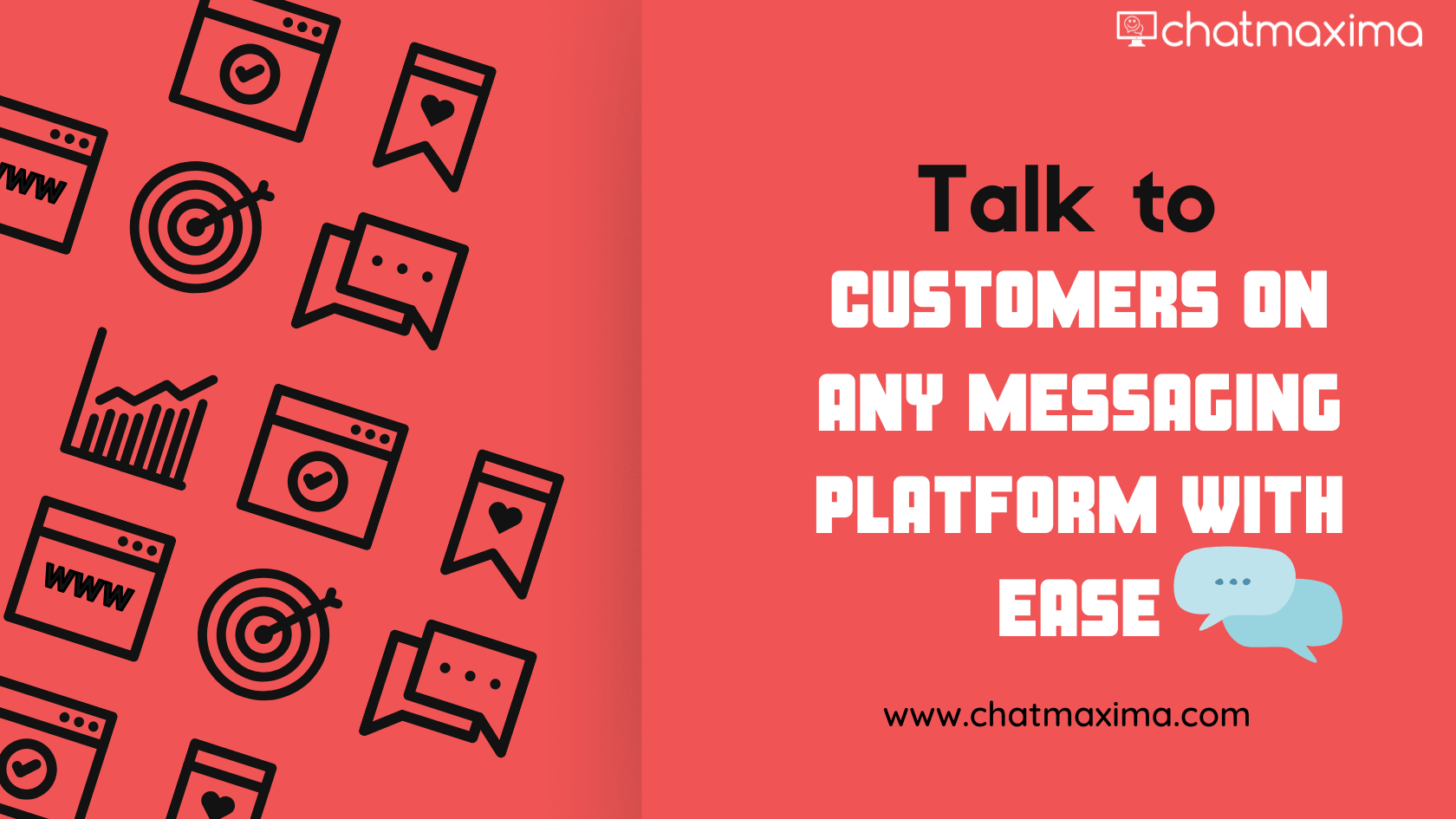 Talk to Customers on Any Messaging Platform with Ease - ChatMaxima Blog