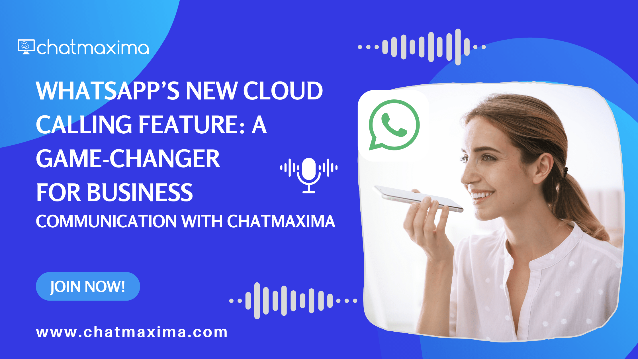 WhatsApp Business Calling API: Boost Customer Engagement with ChatMaxima