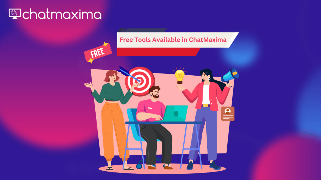 Enhance Your Business with ChatMaxima's Free Tools